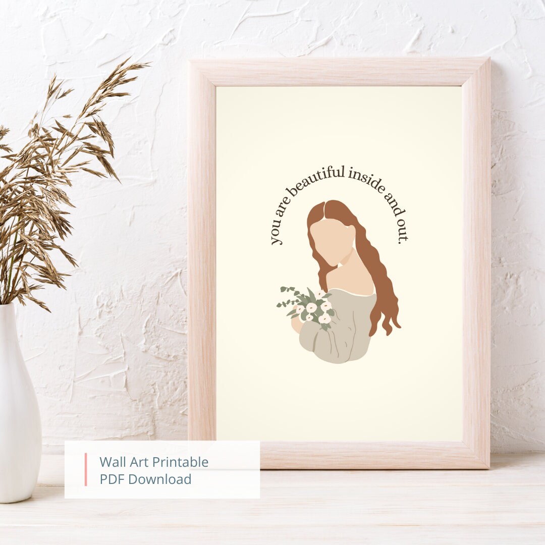 You're Beautiful Inside and Out Quote Self Love Wall Art That Girl ...