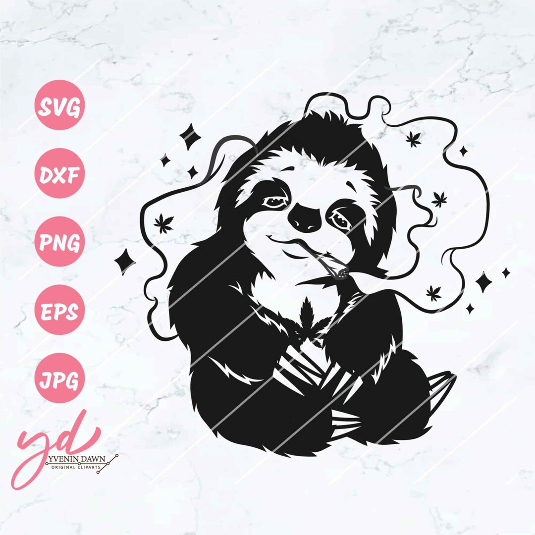 Weed Sloth Svg Sloth Smoking Weed Svg Sloth Svg High - Etsy