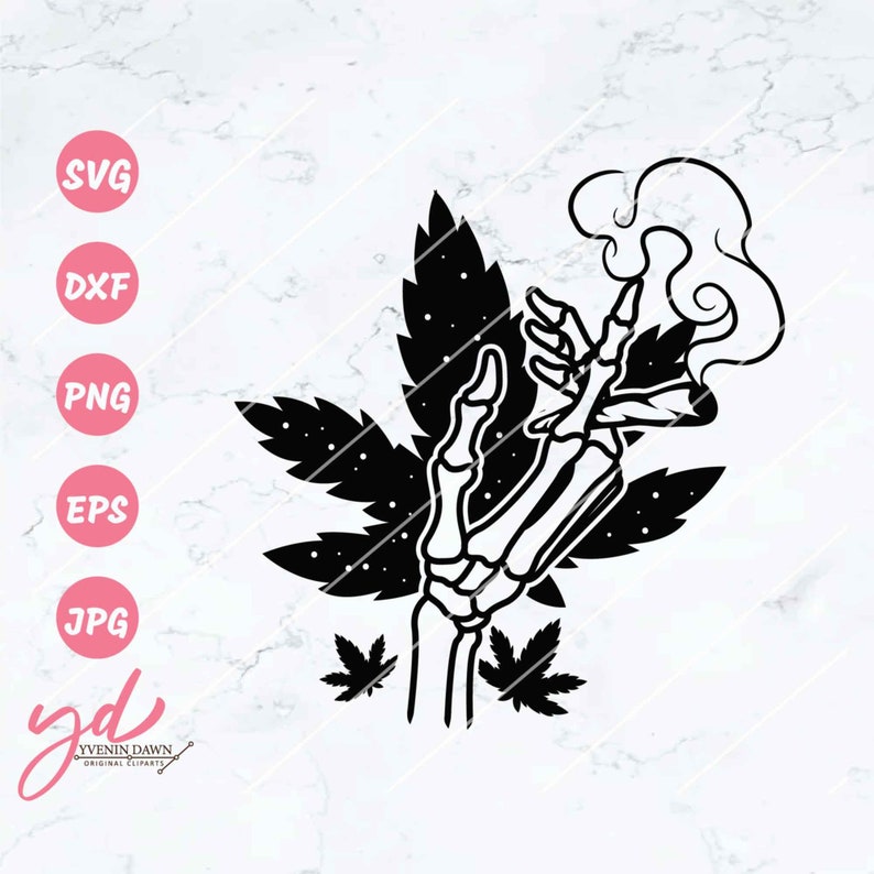 Weed Svg Skeleton Hand Holding Joint Svg Smoking Cannabis Etsy