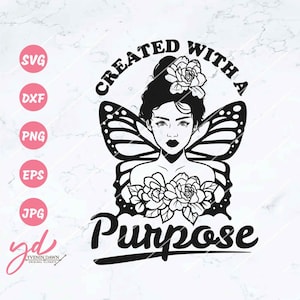 Created With a Purpose Svg | Floral Butterfly Woman Svg | Christian Svg ...