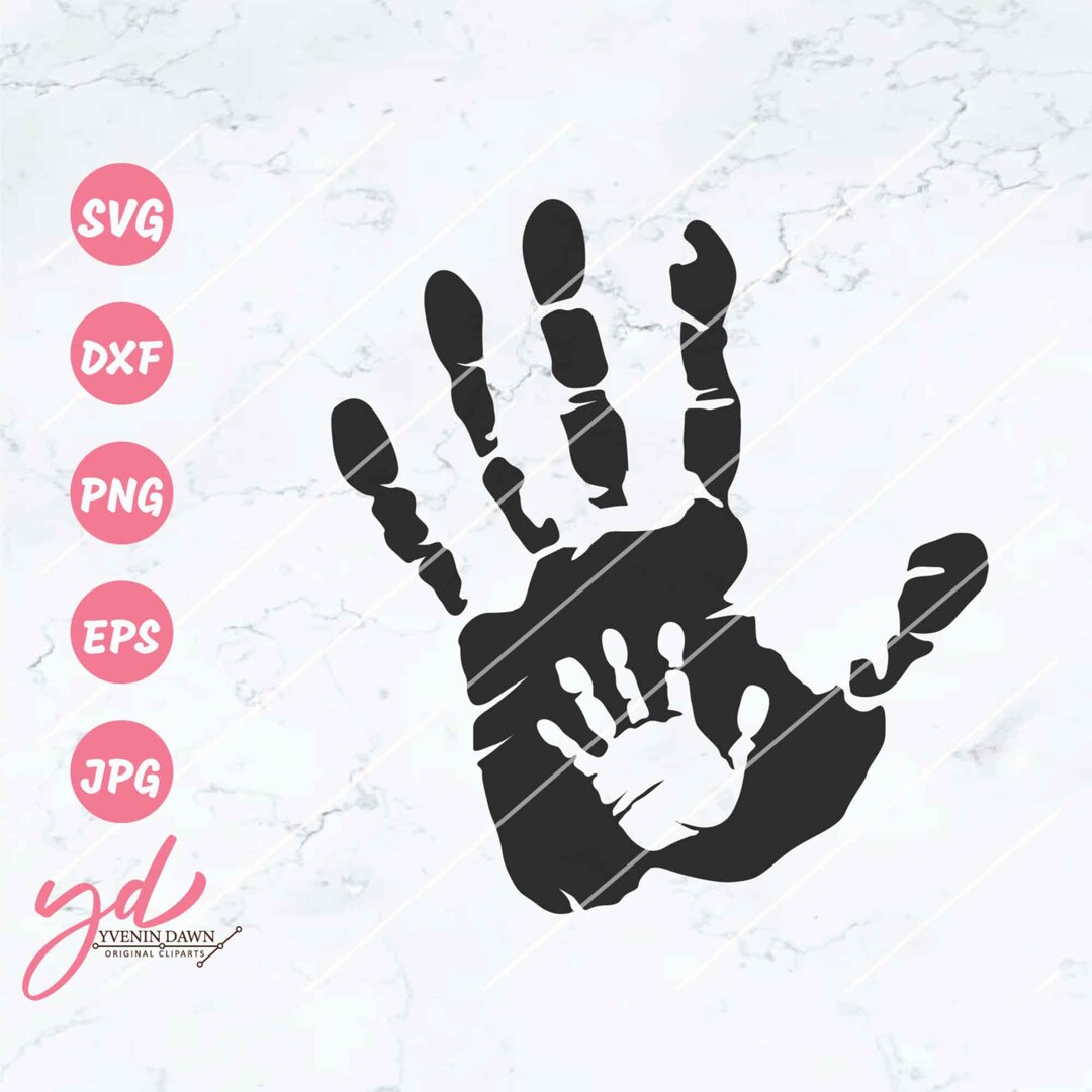 Dad and Baby Hand Print Svg | Father's Day Gift (digital Download) - Etsy