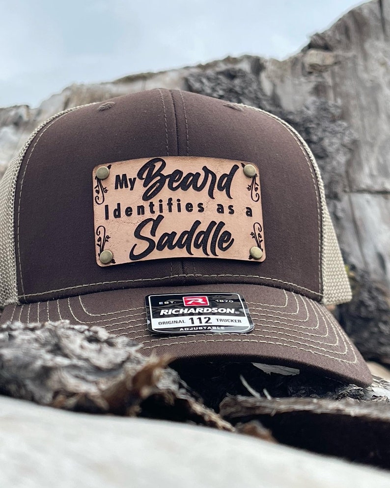 My Beard Identifies as A Saddle, Custom, Real Leather Patch. Richardson ...