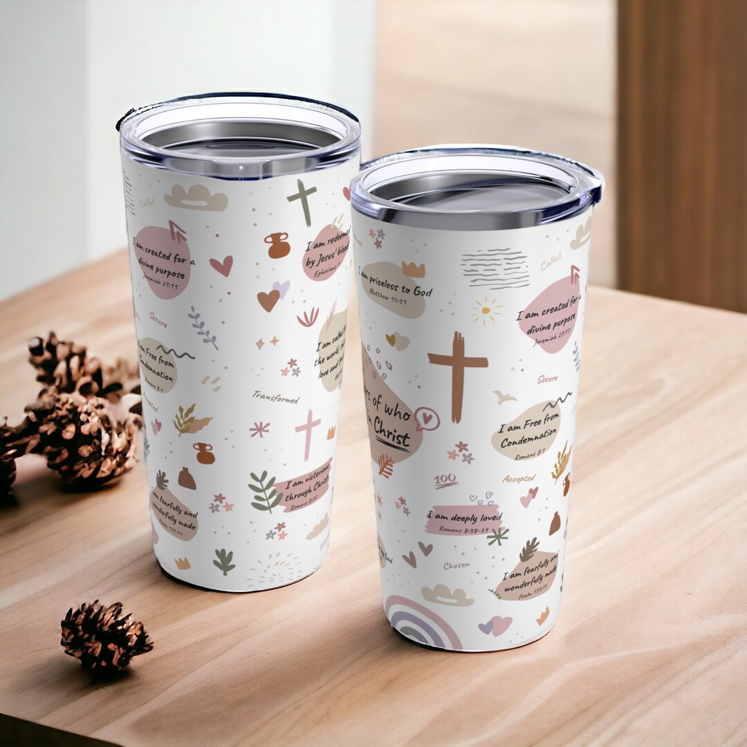 Christian Tumbler Reminders of Who You Are in Christ Faith Positive ...