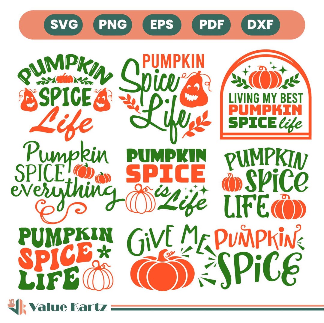 Pumpkin Spice Life SVG, Pumpkin Spice Svg, Fall Svg, Autumn Svg ...