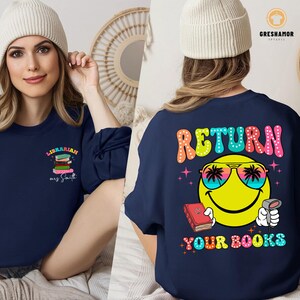 Customized Return Your Books Reading Teacher Shirt, End of School Year ...