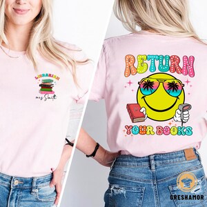 Customized Return Your Books Reading Teacher Shirt, End of School Year ...