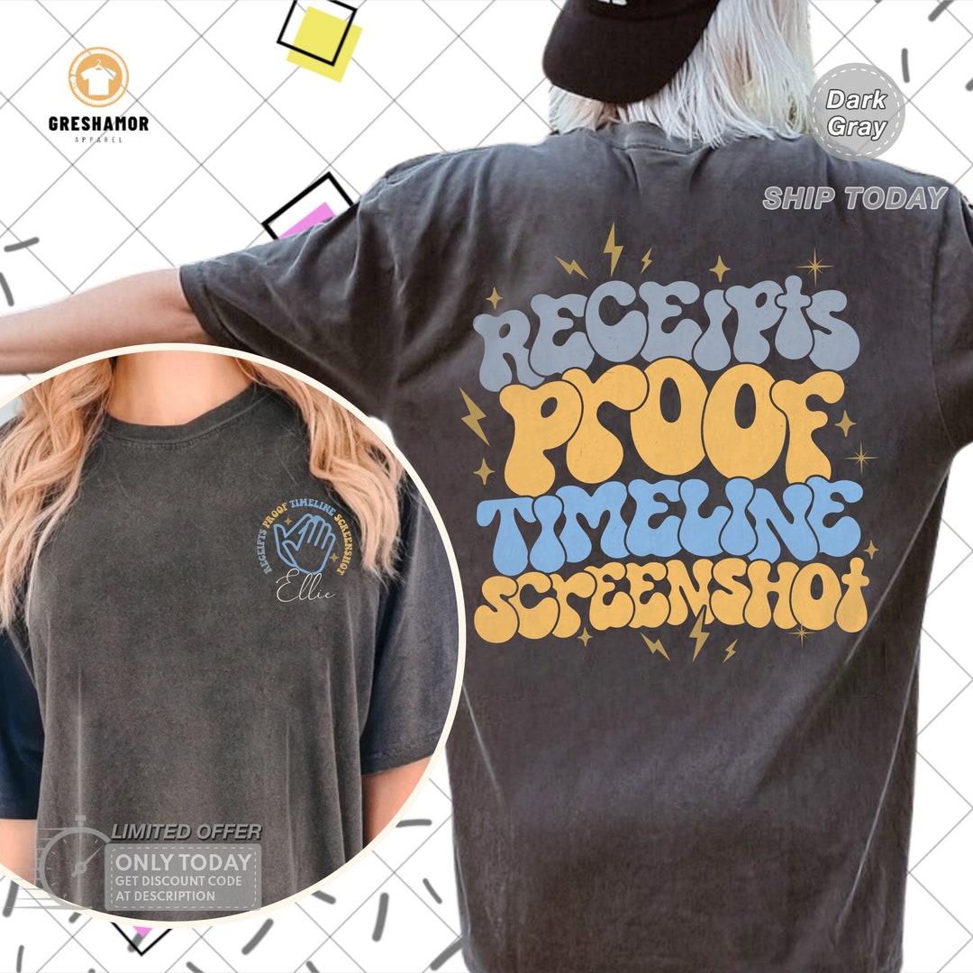 Receipts Proof Timeline Screenshots Housewives Crewneck Shirt, Gift for ...