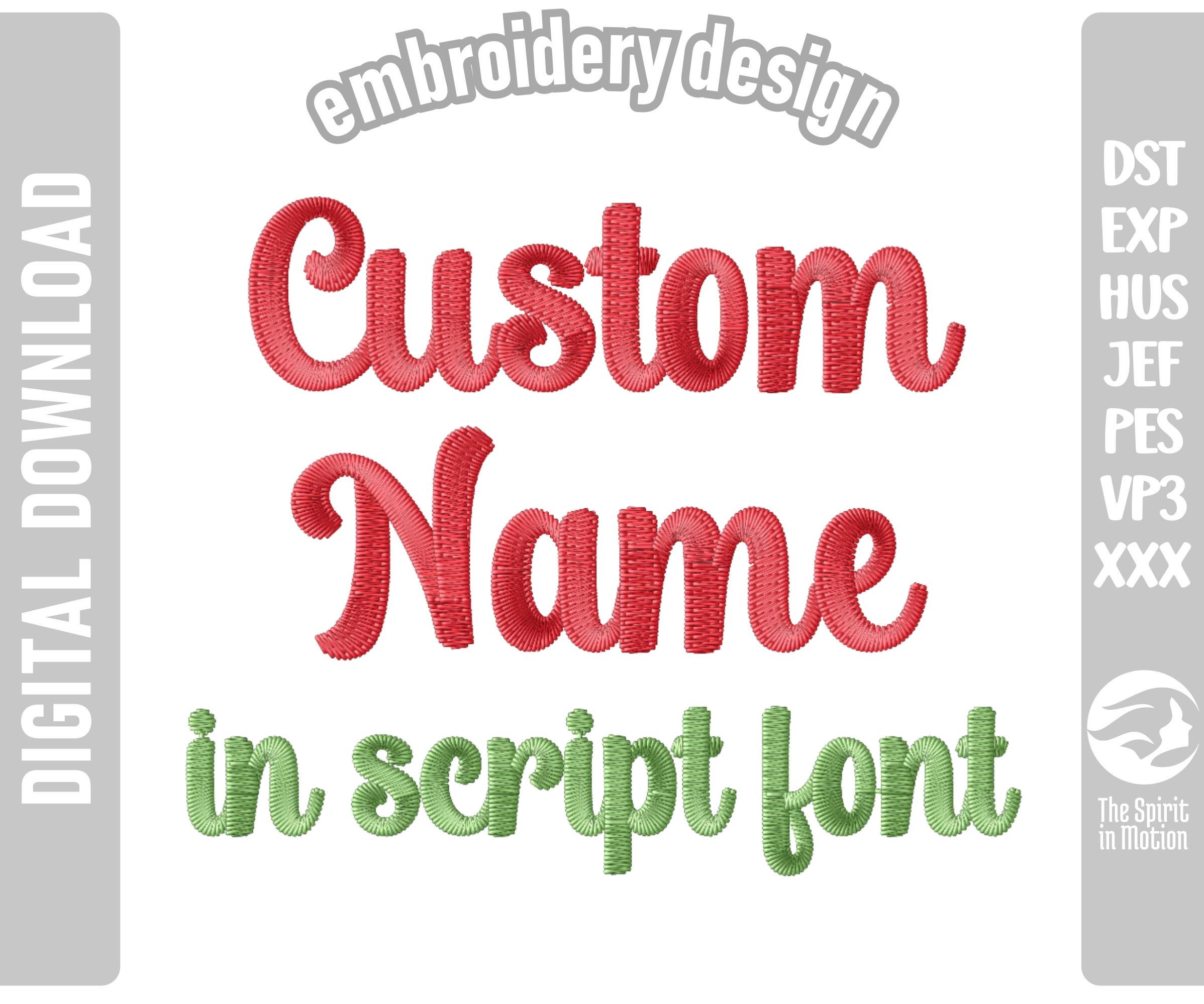 Custom Name Embroidery Design Using Alexia Bright Script Font | Custom ...