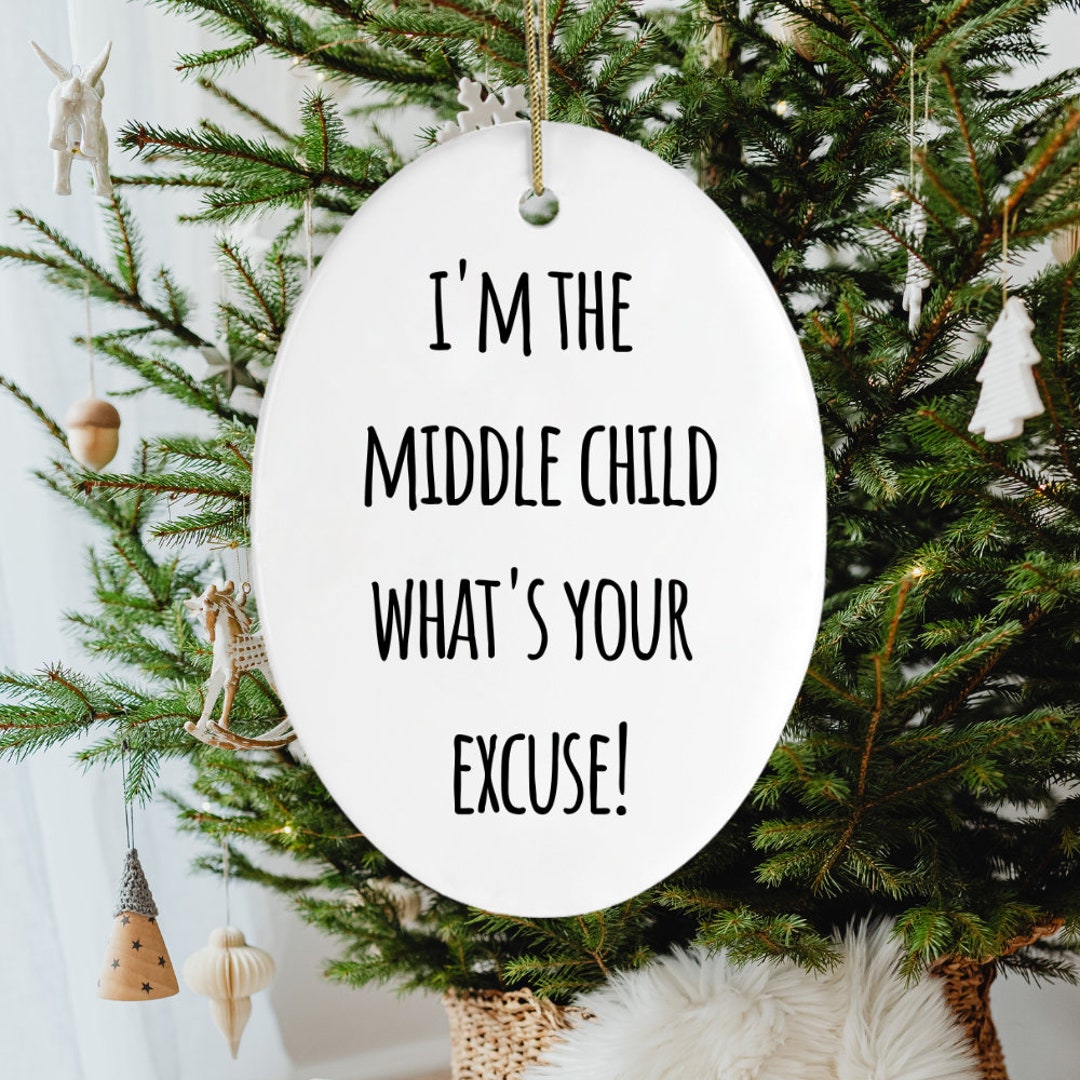 Middle Child Ornament - Sibling Ornament - Christmas Ornament for ...