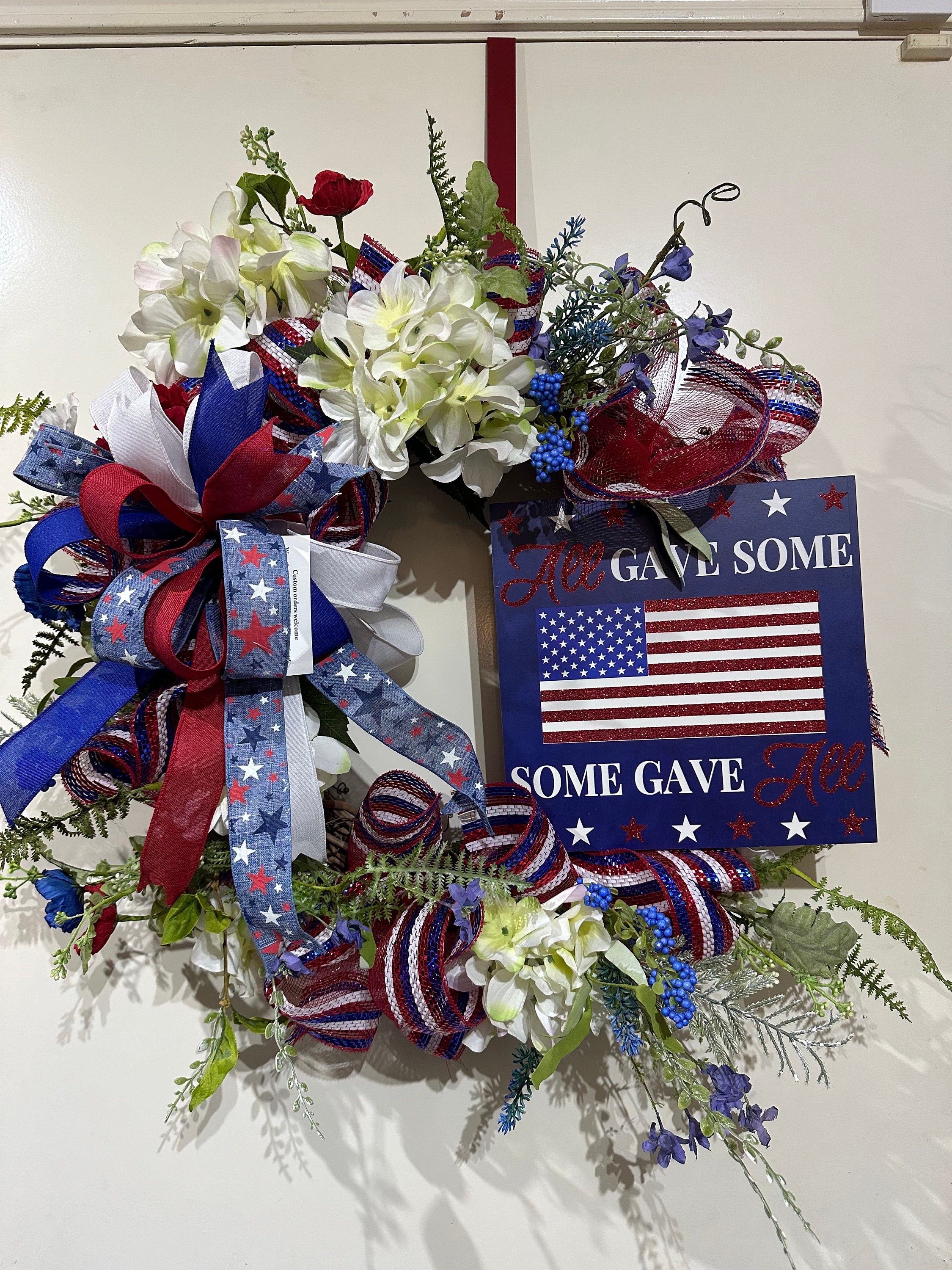 All Gave Some, Some Gave All , Patriotic Door Wreath, Memorial Day ...