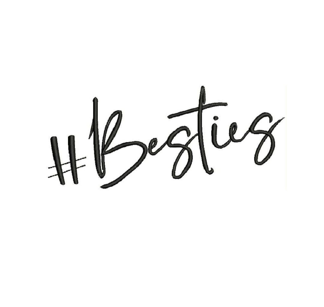 Besties Embroidery Machine Designs - Instant Download Filled Stitches ...