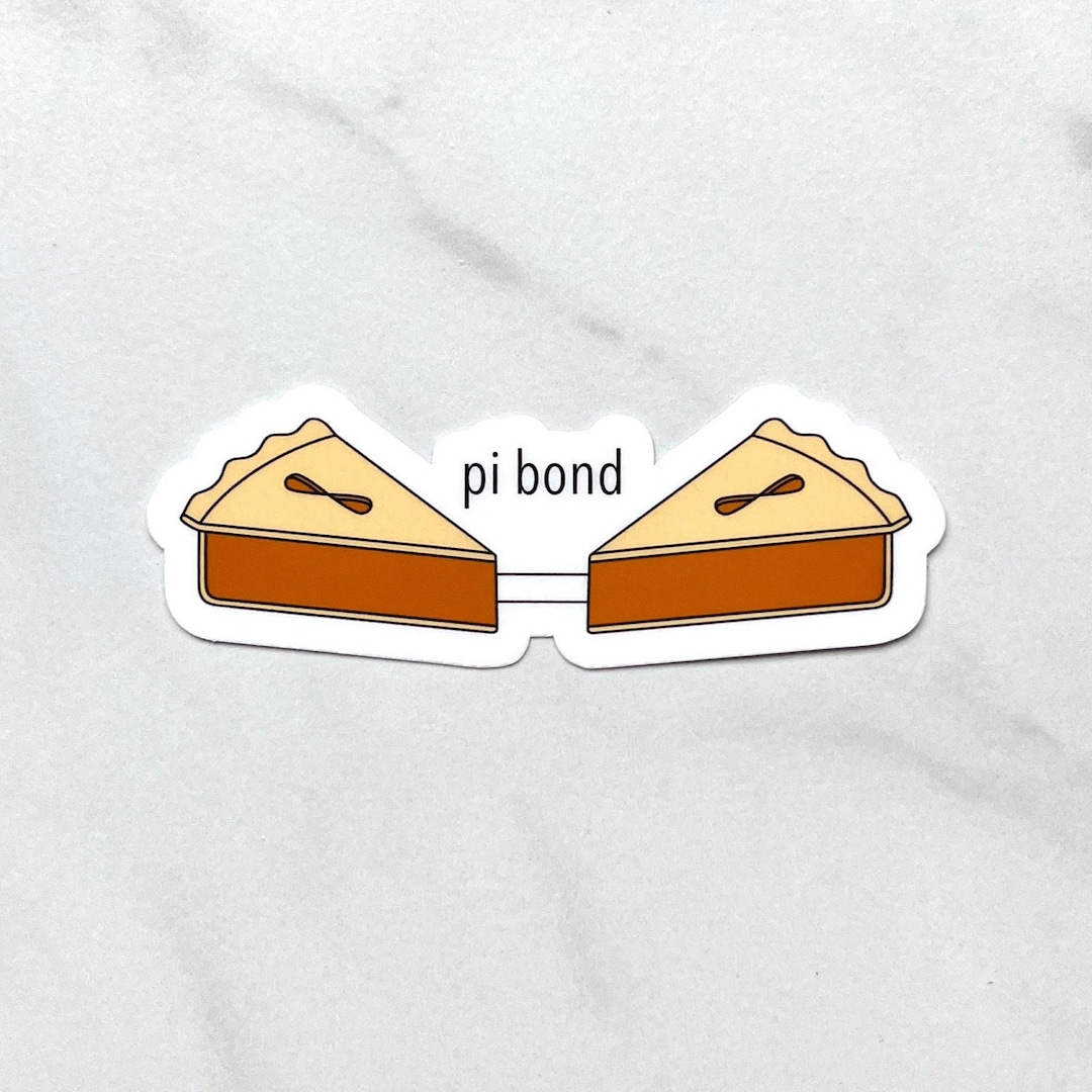 Pi Bond Sticker Science Chemistry Vinyl Sticker - Etsy