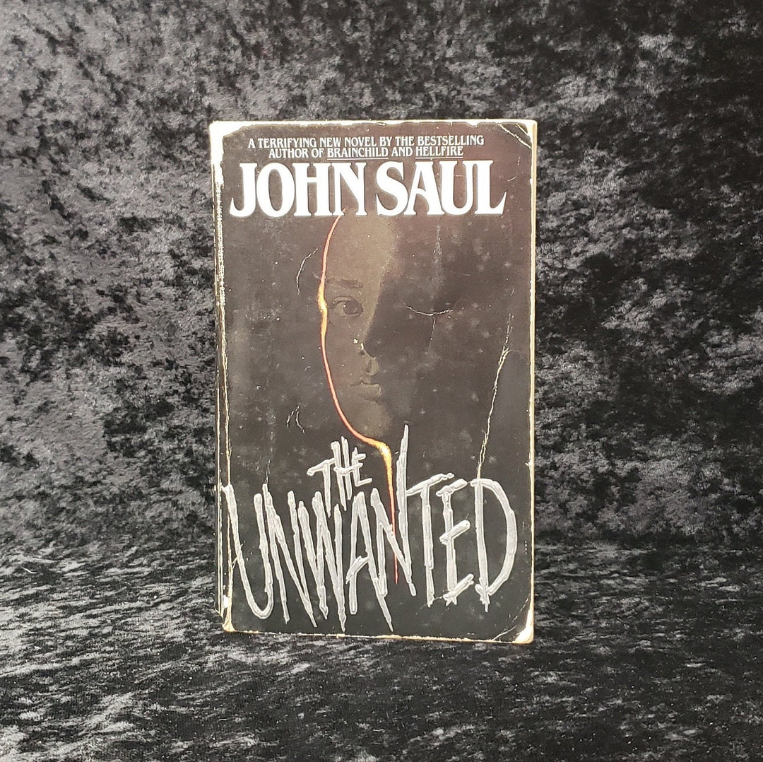 The Unwanted by John Saul - 1987 Vintage Horror Paperback - Etsy