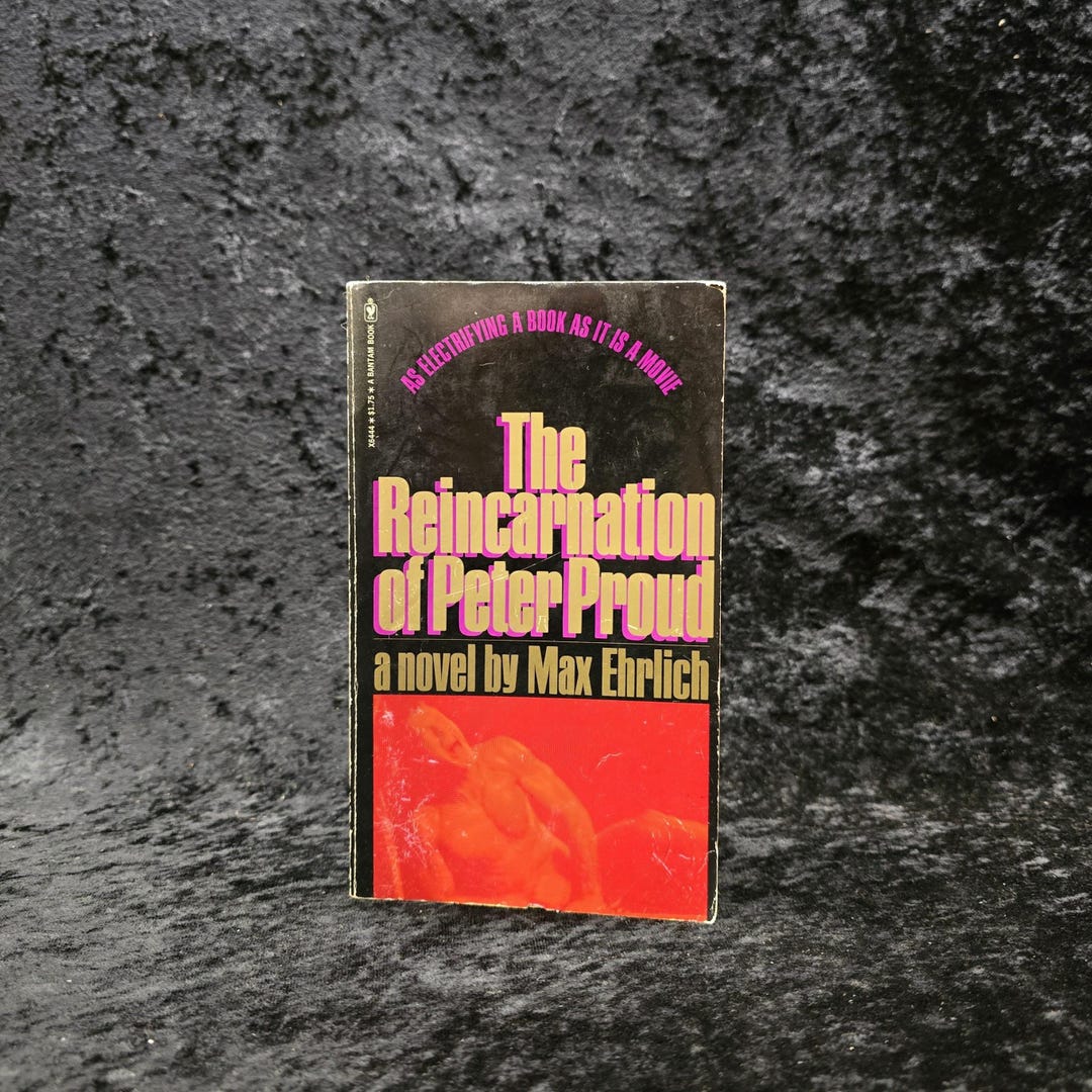 The Reincarnation of Peter Proud by Max Ehrlich - 1975 Vintage Horror ...