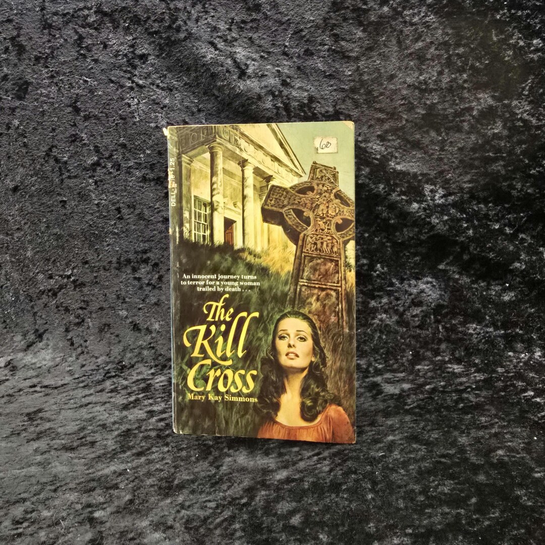 The Kill Cross by Mary Kay Simmons - 1975 Vintage Gothic Romance ...