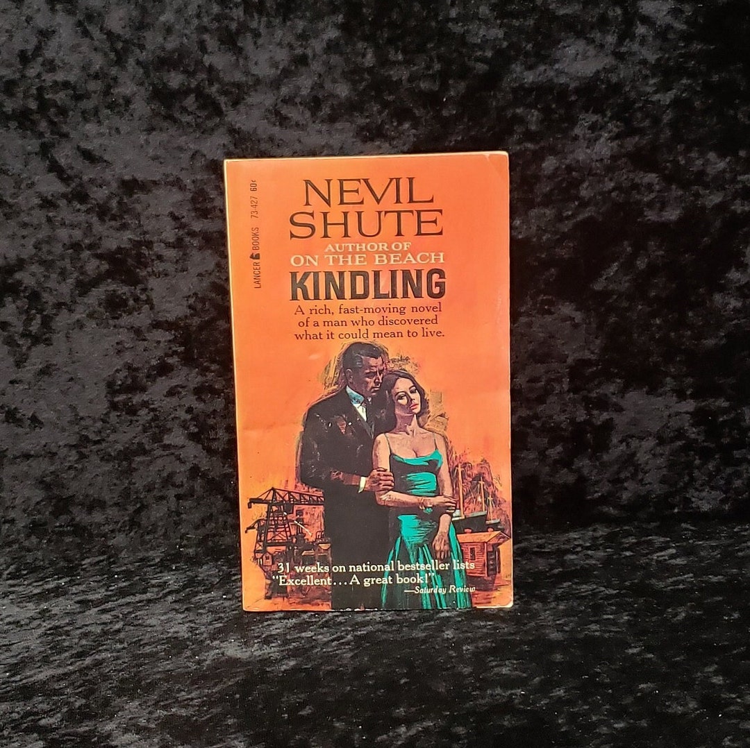 Kindling by Nevil Shute - 1964 Vintage Romance Fiction Paperback Book ...