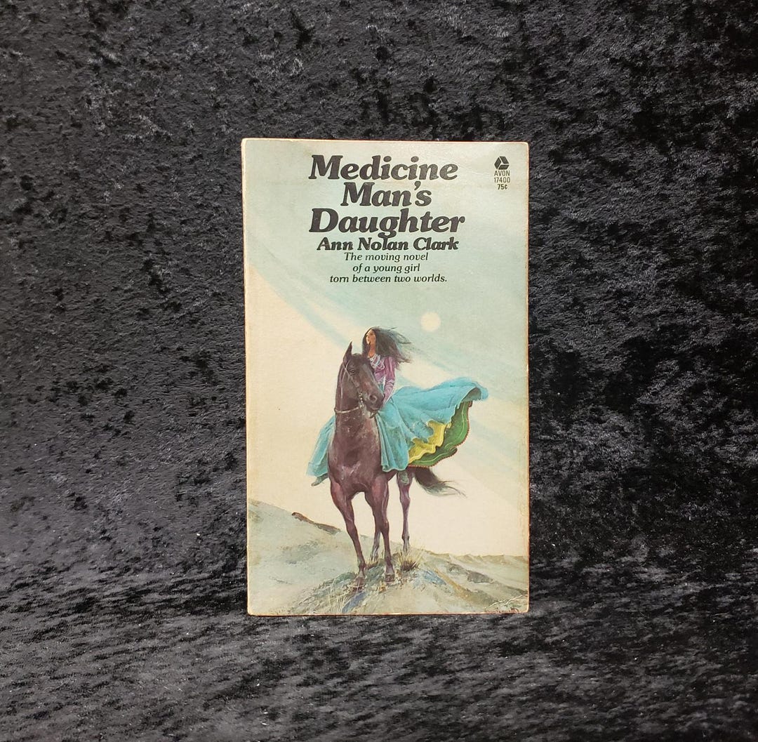 Medicine Man's Daughter by Ann Nolan Clark - 1973 Vintage Young Adult ...
