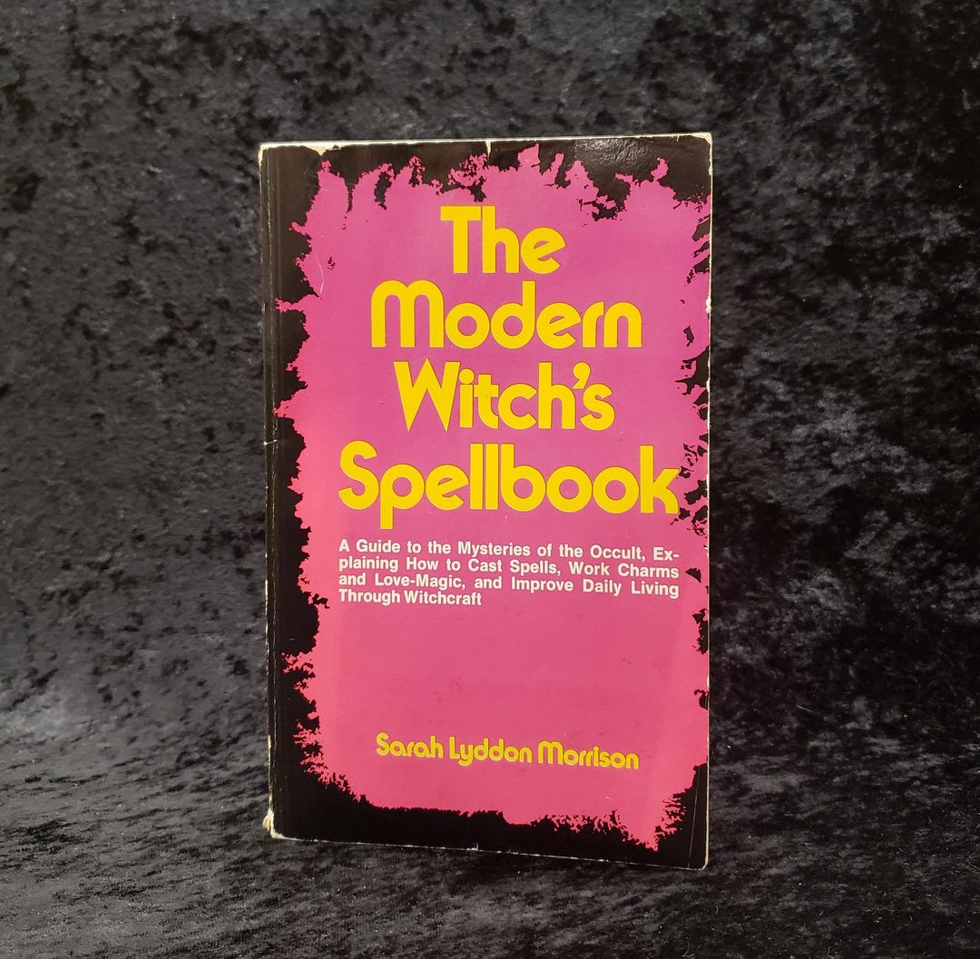 The Modern Witch's Spellbook by Sarah Lyddon Morrison 1989 Vintage ...