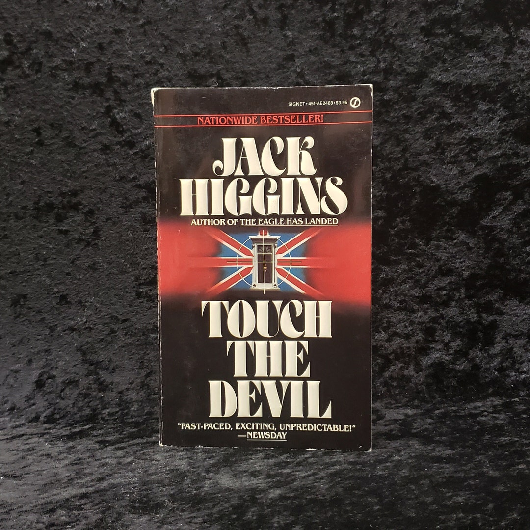 Touch the Devil by Jack Higgins - 1983 Vintage Espionage Thriller ...