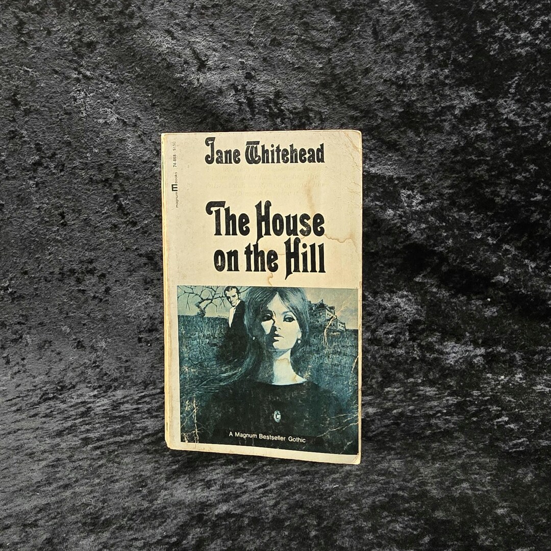 The House on the Hill by Jane Whitehead - 1967 Vintage Gothic Romance ...