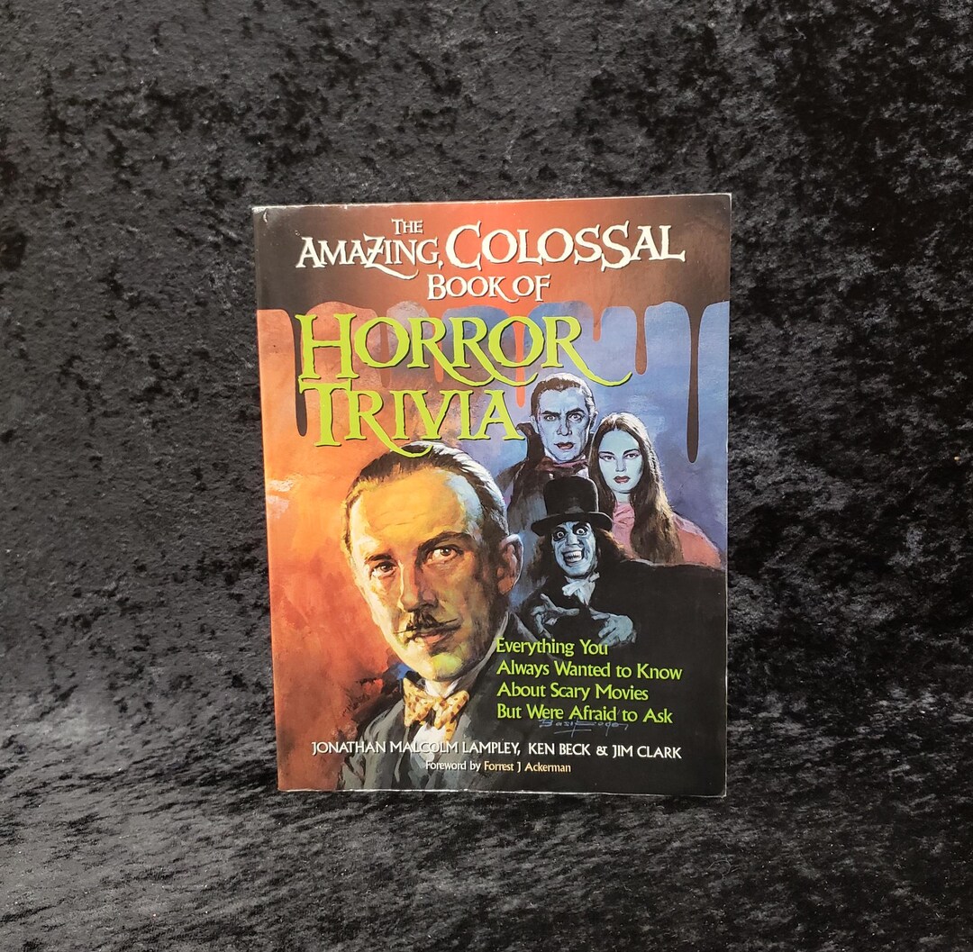 The Amazing, Colossal Book of Horror Trivia by Jonathan Malcolm Lampley ...