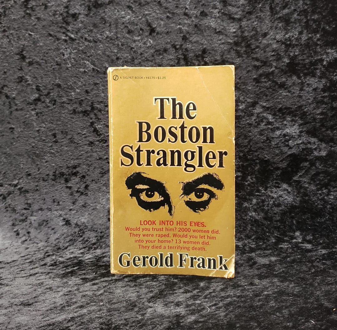 The Boston Strangler by Gerold Frank 1967 Vintage True Crime Paperback ...