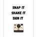Snap It. Shake It. Sign It. Wedding Sign for Polaroid Guest Book ...