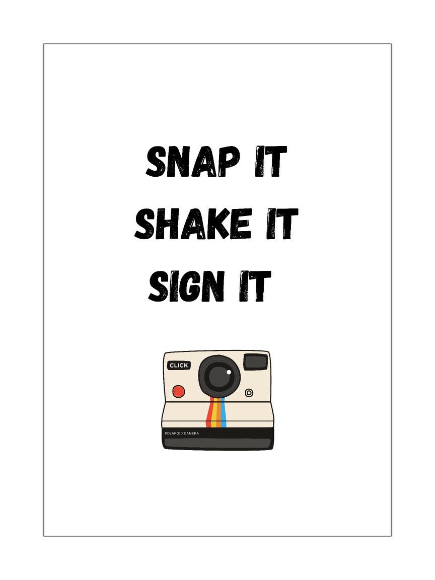Snap It. Shake It. Sign It. Wedding Sign for Polaroid Guest Book ...