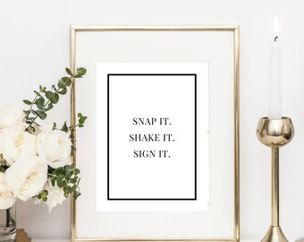 Snap It. Shake It. Sign It. Wedding Sign for Polaroid Guest Book ...