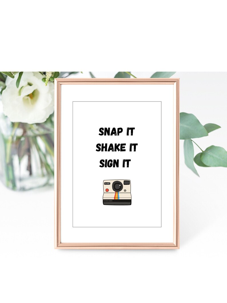 Snap It. Shake It. Sign It. Wedding Sign for Polaroid Guest Book ...