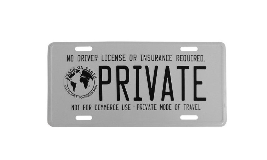 PRIVATE No Driver License or Insurance Required 6"x12" Aluminum License ...