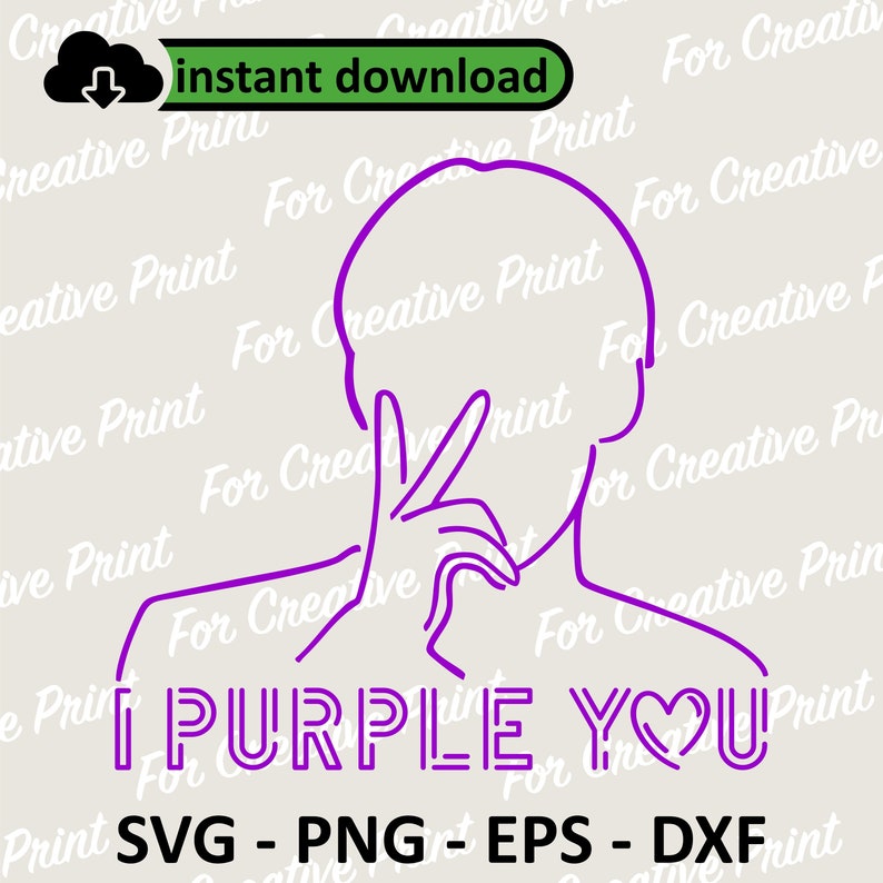 BTS I Purple You Svg Png Eps Dxf, Cricut File, Kpop Star Svg Png ...