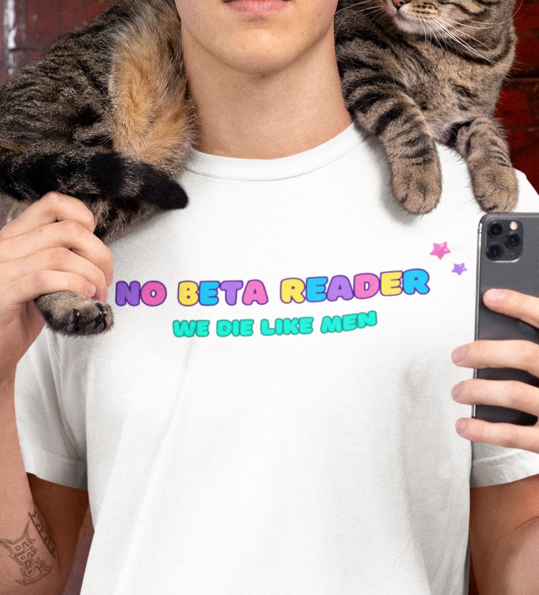 No Beta Reader We Die Like Men Funny Graphic Writer - Etsy