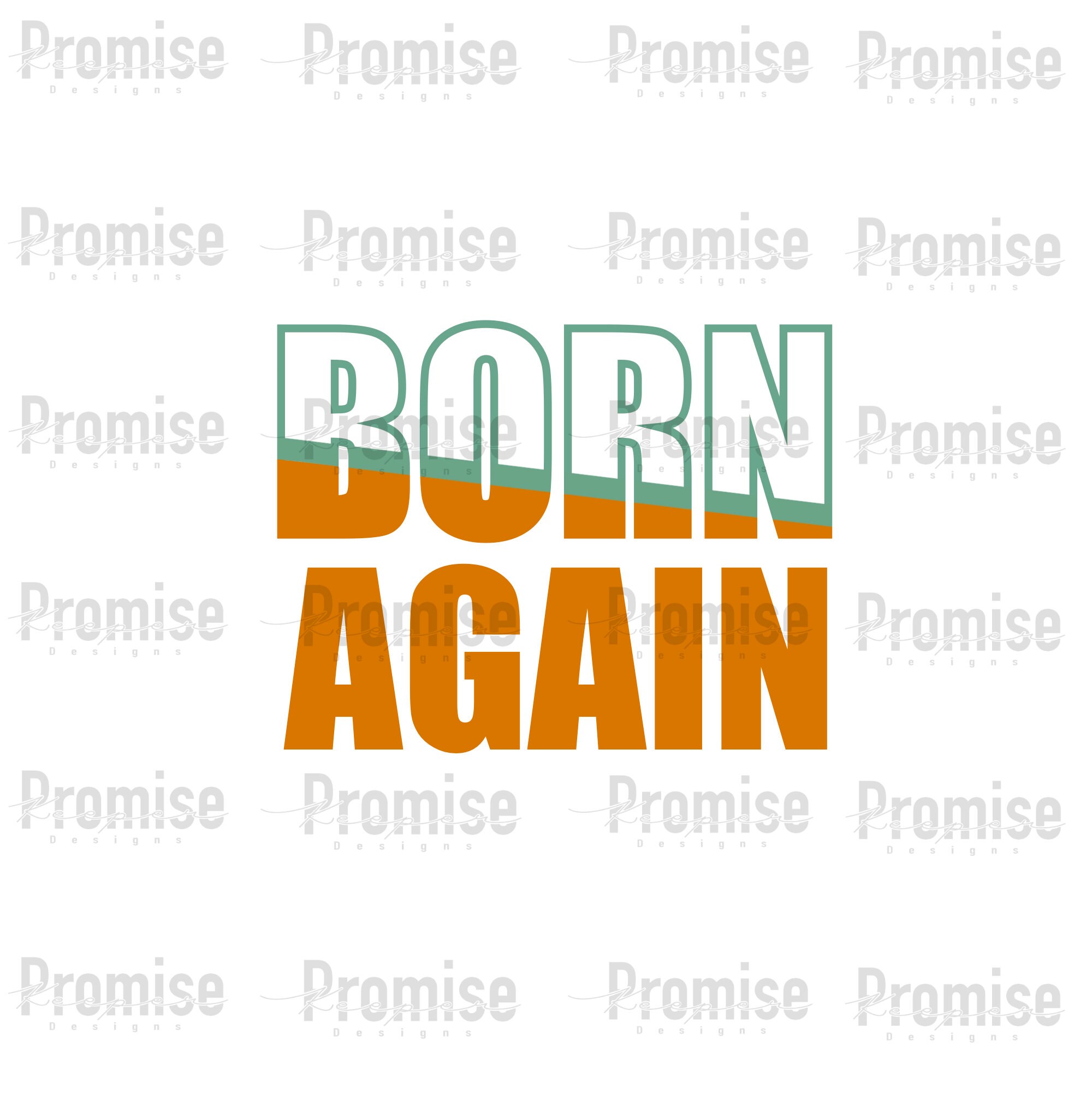 Born Again Retro Png Jpeg, Christian Designs, Sublimation Png, T-shirt ...