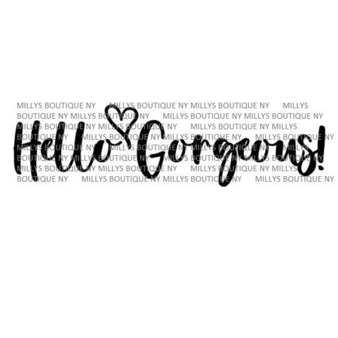 Hello Gorgeous JPEG SVG, Mirror Decal, Rearview Decal, Cute Decal ...