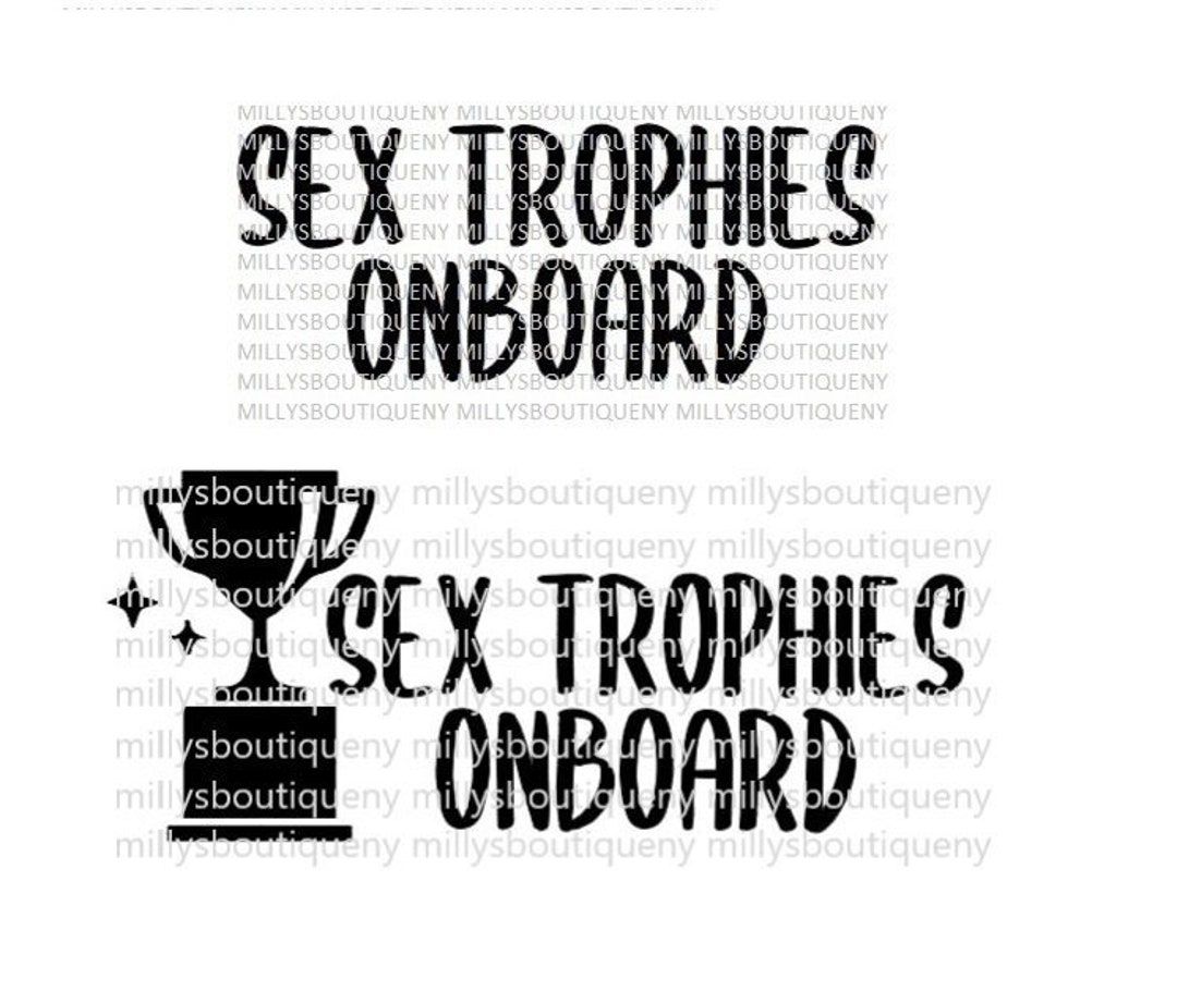 Sex Trophies Onboard Bundle Svg Jpeg Etsy