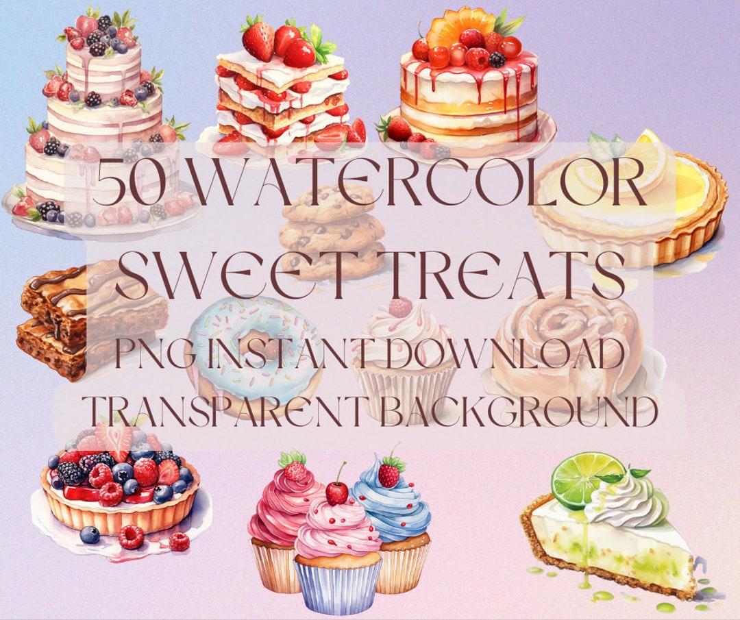 50 Watercolor Sweet Treats PNG Digital Download Transparent Background ...