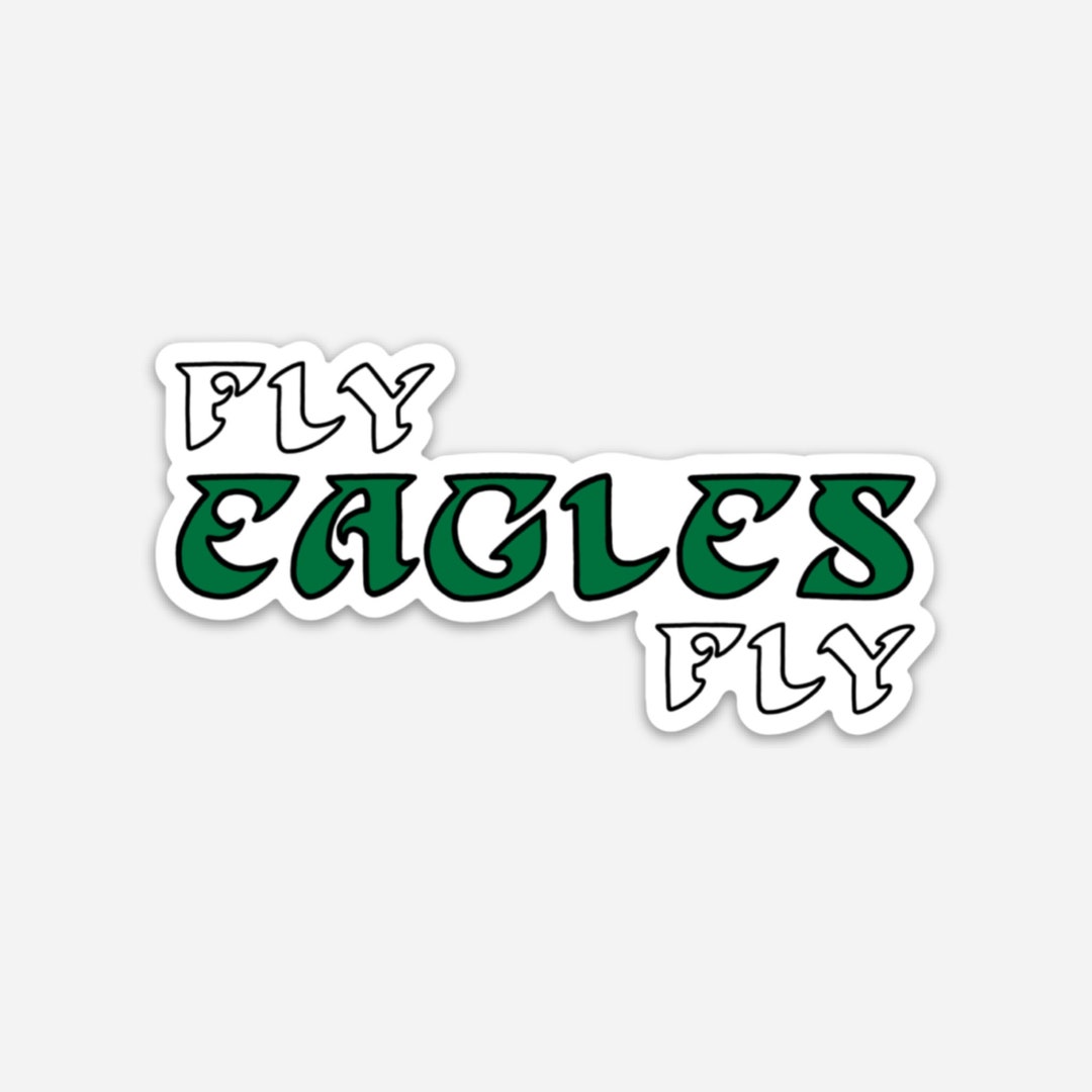 Fly Eagles Fly Philadelphia Eagles Vinyl Sticker Decal - Etsy
