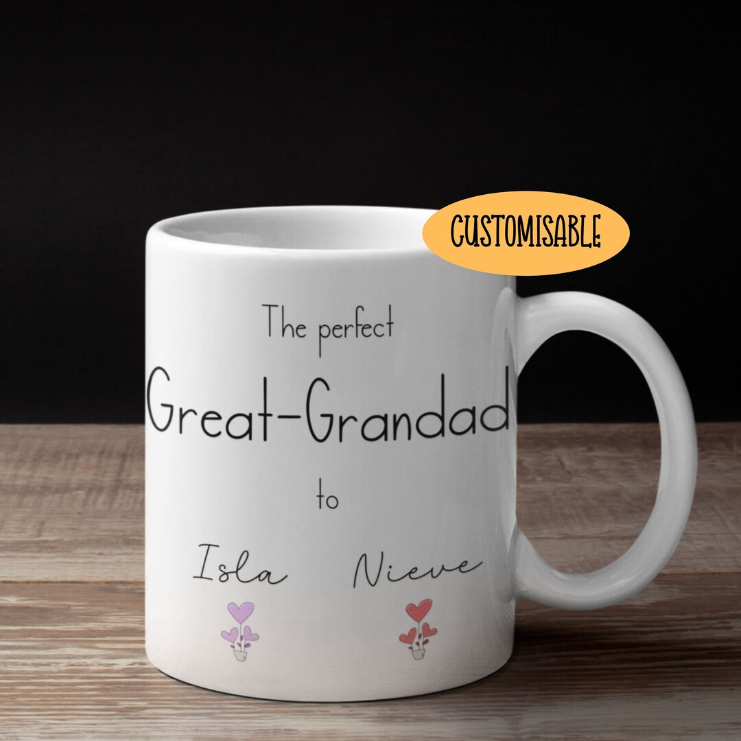The Perfect Great Grandad to His Grandchildren Mug, Grandfather Present ...