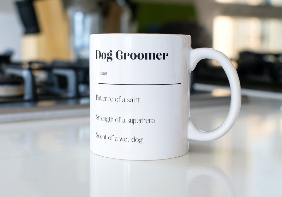 Dog Groomer Noun Mug: Funny Thank You Gift - Etsy UK