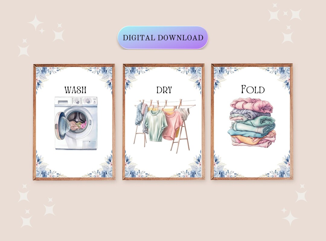 Wash Dry Fold, Laundry Room Poster, 3 Print Set, Digital Printable Art ...