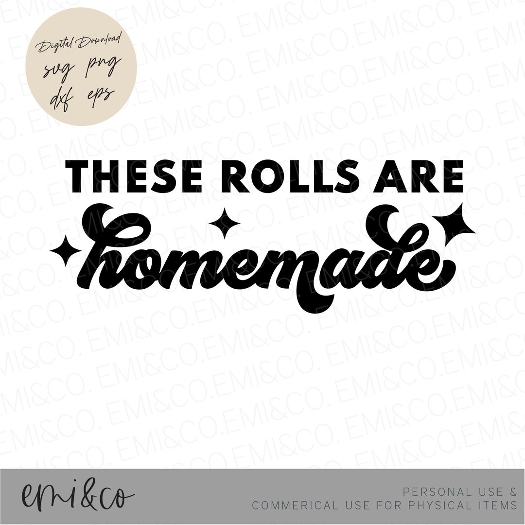 These Rolls Are Homemade SVG ,thanksgiving SVG - Etsy