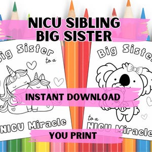 NICU Sibling Big Sister Neonatal Intensive Care Unit Printable Coloring ...