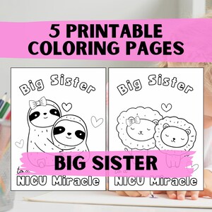 NICU Sibling Big Sister Neonatal Intensive Care Unit Printable Coloring ...