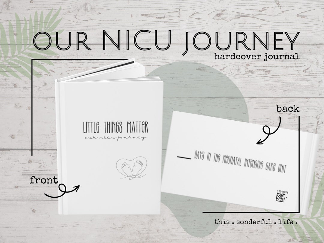 Little Things Matter Our NICU Journey Hardcover Journal Matte Premature ...