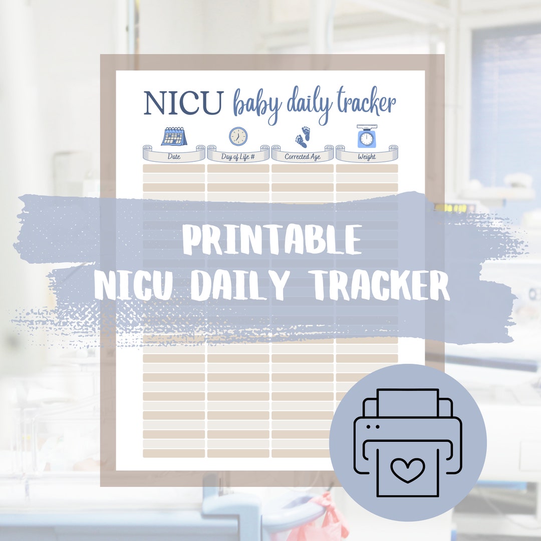 NICU Daily Tracker Printable Neonatal Intensive Care Unit Weight Date ...