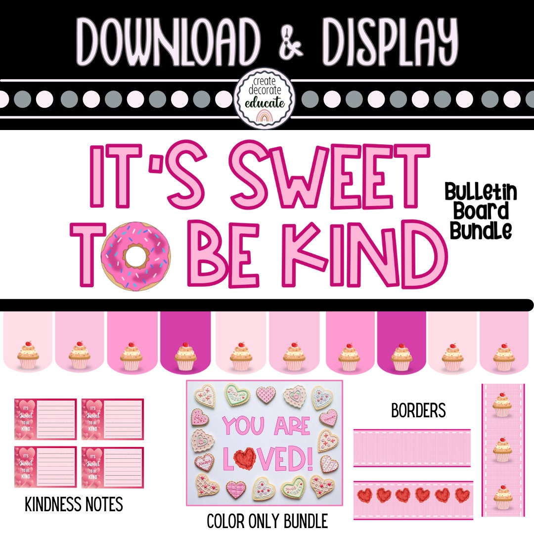 Kindness Bulletin Board | It's Sweet to Be Kind | February Writing ...