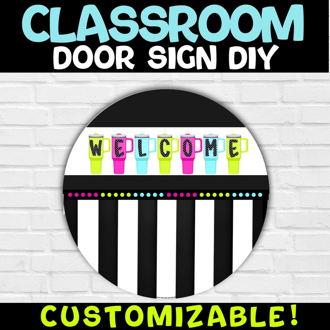 Black and Neon Classroom Theme | Stanley Cup Inspired Teacher Welcome ...
