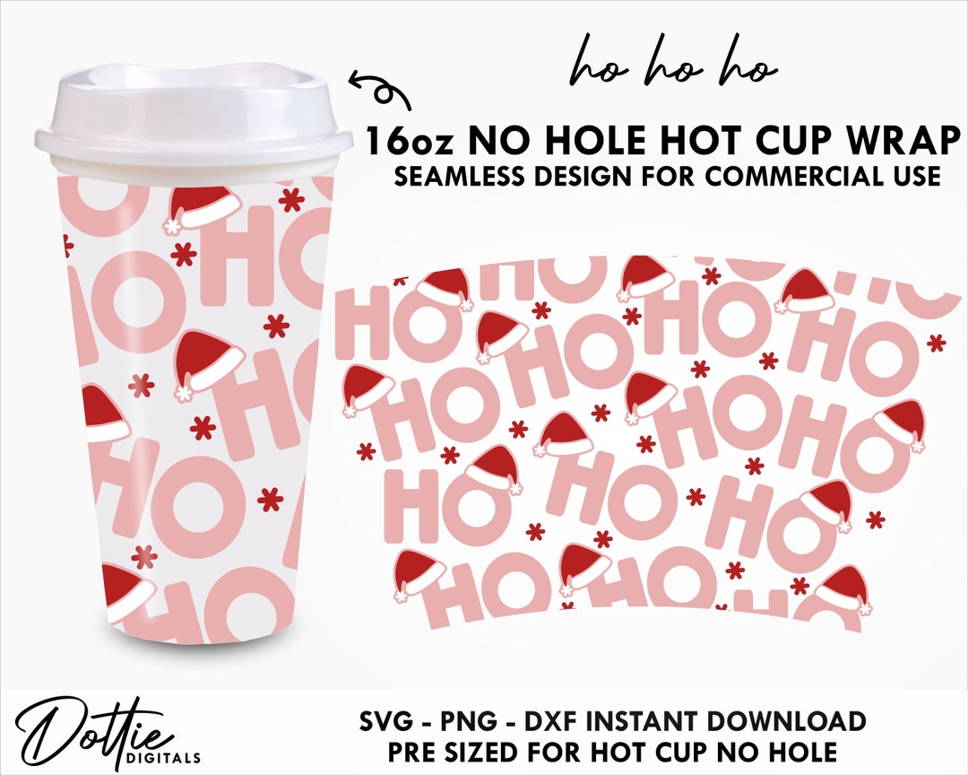 Ho Ho Ho Festive Sbux Hot Cup No Hole SVG Santa Hats Holidays Hot Cup ...