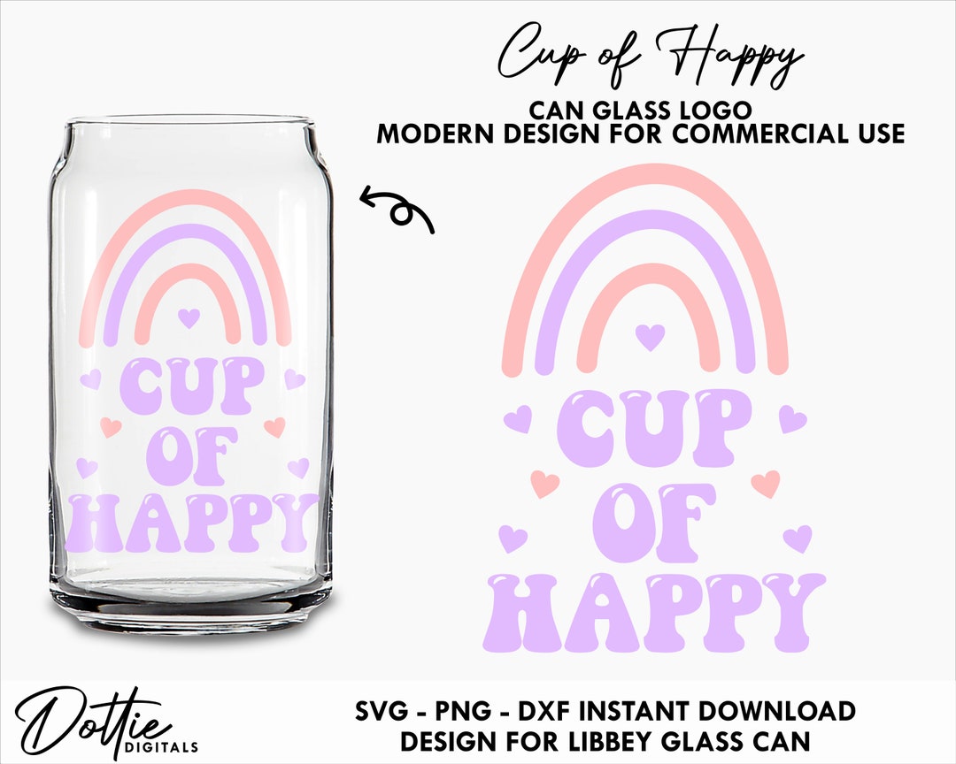 Cup of Happy SVG PNG DXF Boho Rainbow Coffee Quote Glass Can Sticker ...